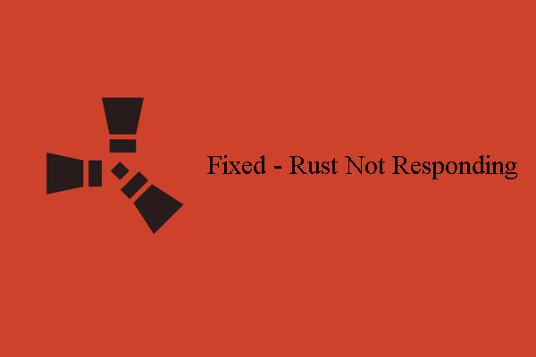 How To Fix Rust Steam Auth Timeout Error 5 Useful Ways Minitool