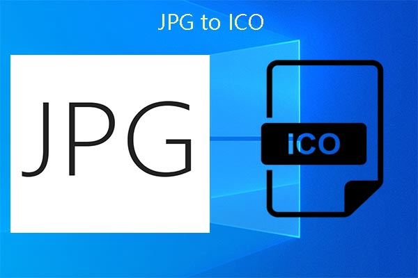 JPG to ICO Converters Help You Convert Images from JPG to ICO