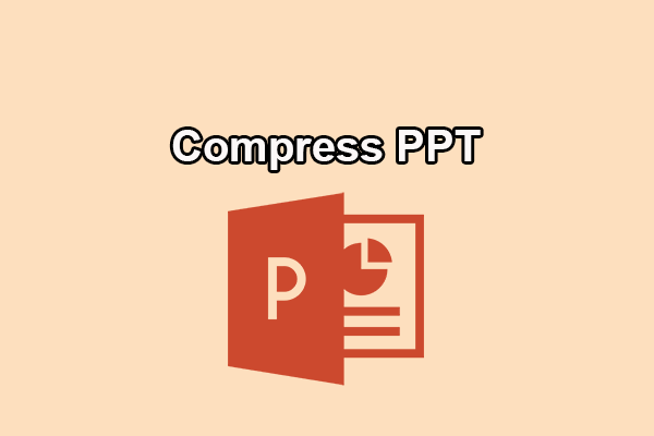 Follow the Guide to Compress PPT on Windows Computer