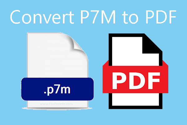 How to Convert P7M to PDF and Vice Versa on Windows 11/10